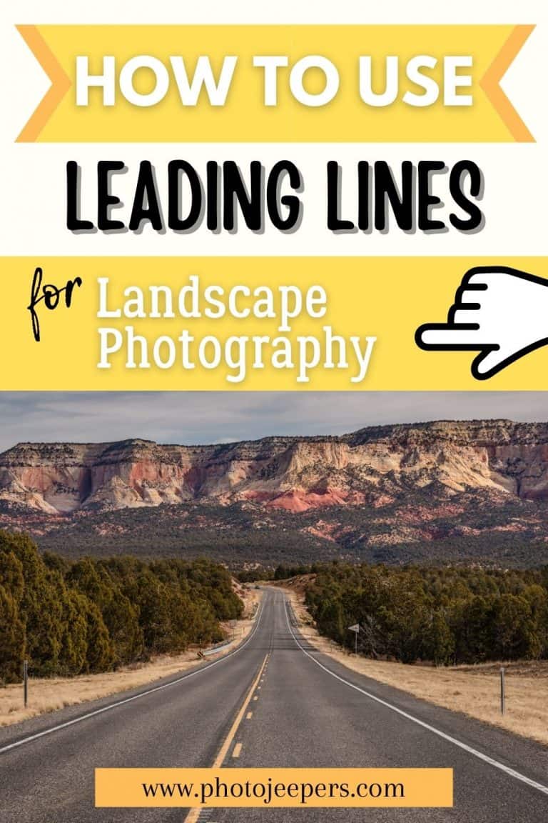 How to Use Leading Lines in Photography - PhotoJeepers