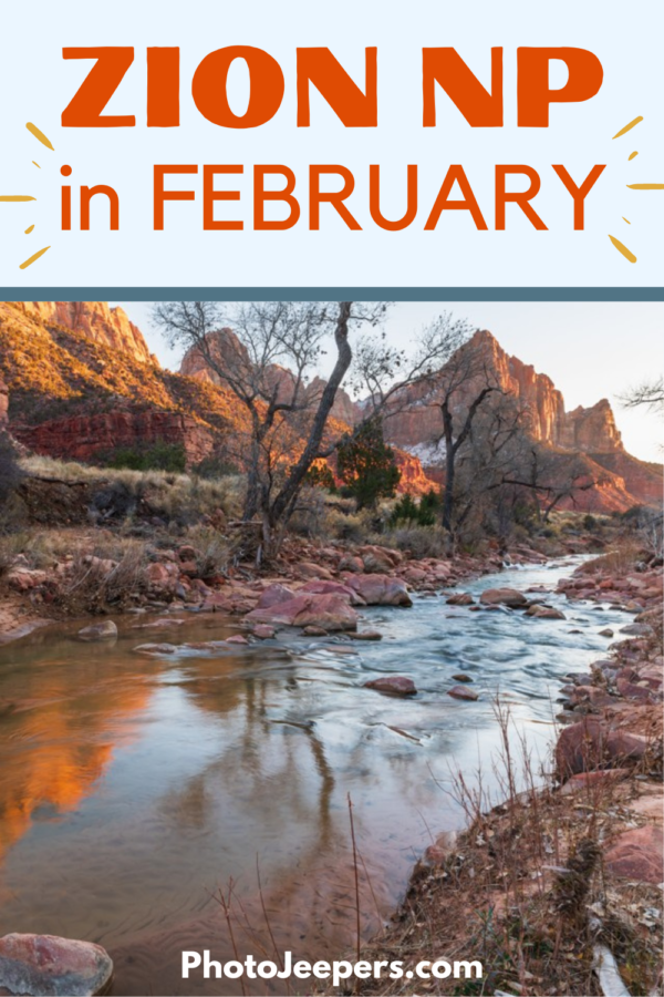 Planning a Vacation to Zion National Park in February - PhotoJeepers