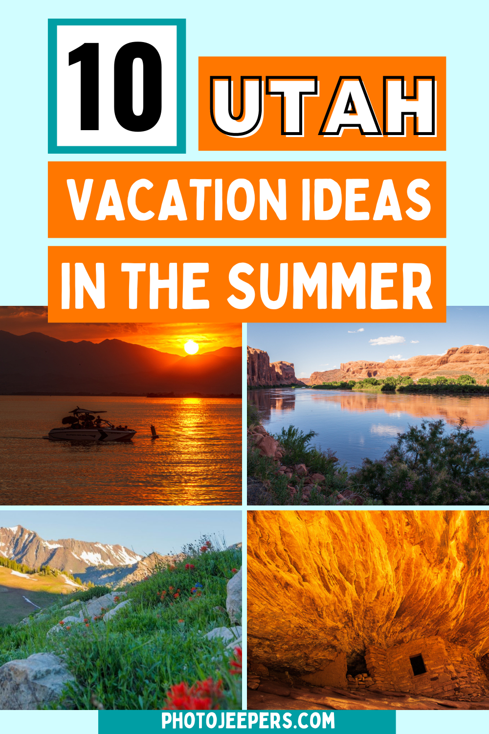 10 Utah Summer Vacation Ideas - PhotoJeepers