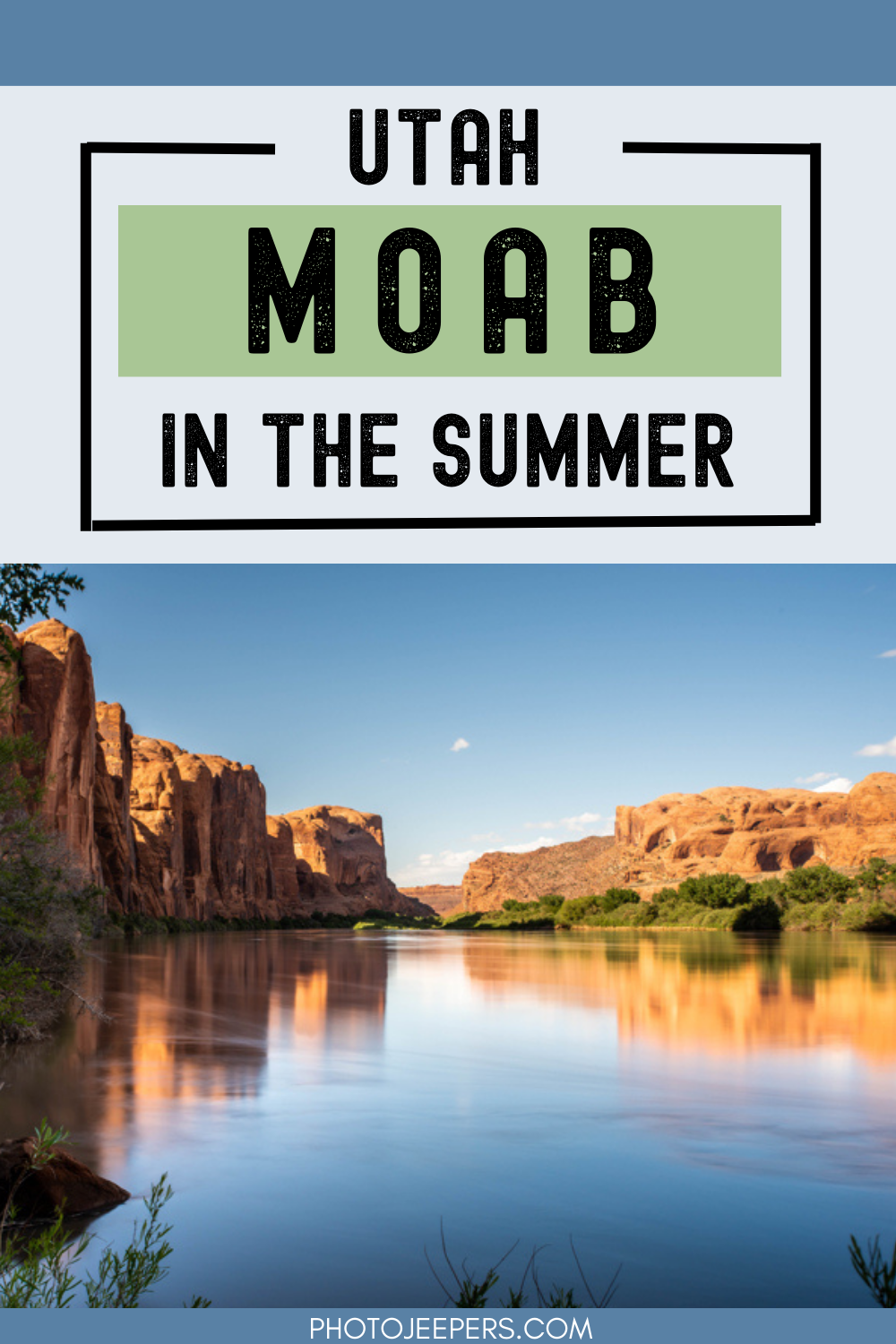 Visiting Moab In The Summer - PhotoJeepers