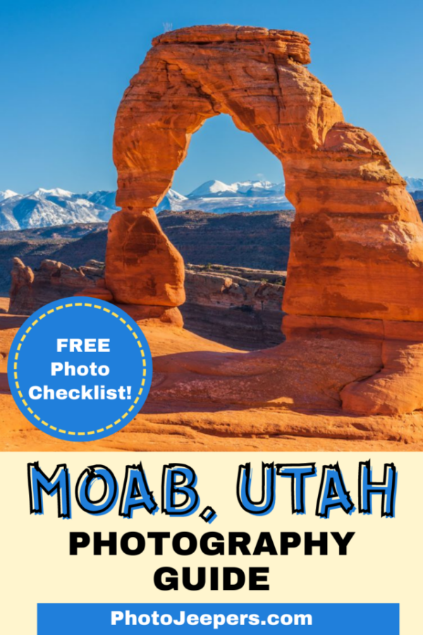 Ultimate Moab, Utah Vacation Guide - PhotoJeepers