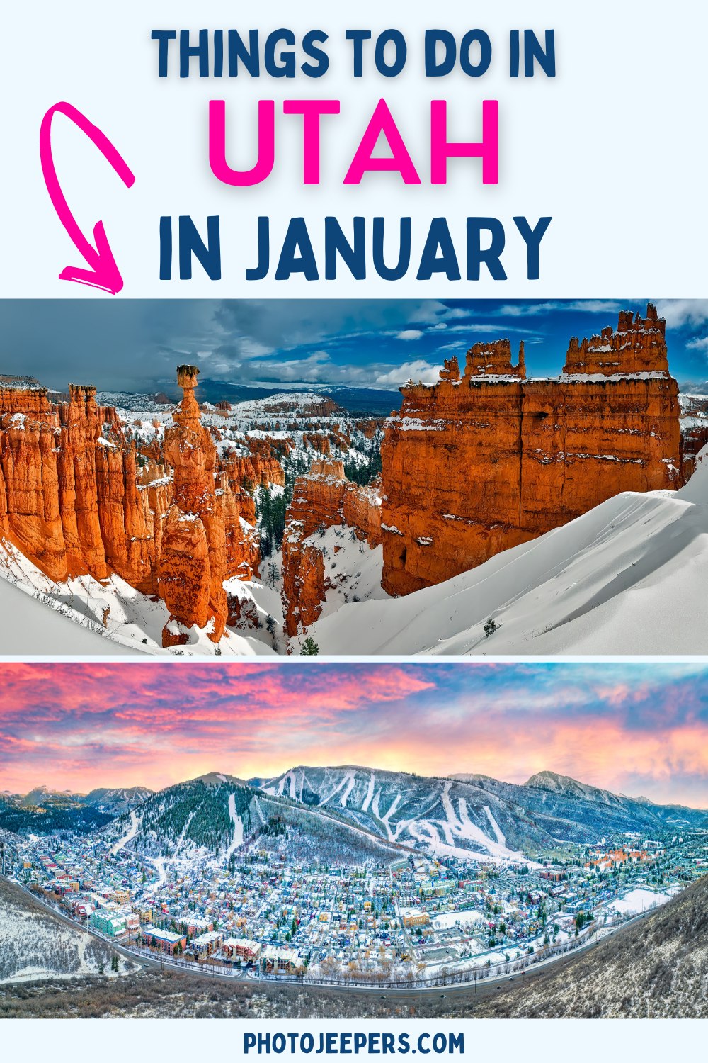 Travel Guide For Visiting Utah in January - PhotoJeepers