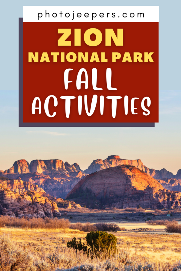 Zion National Park Fall Activities - PhotoJeepers