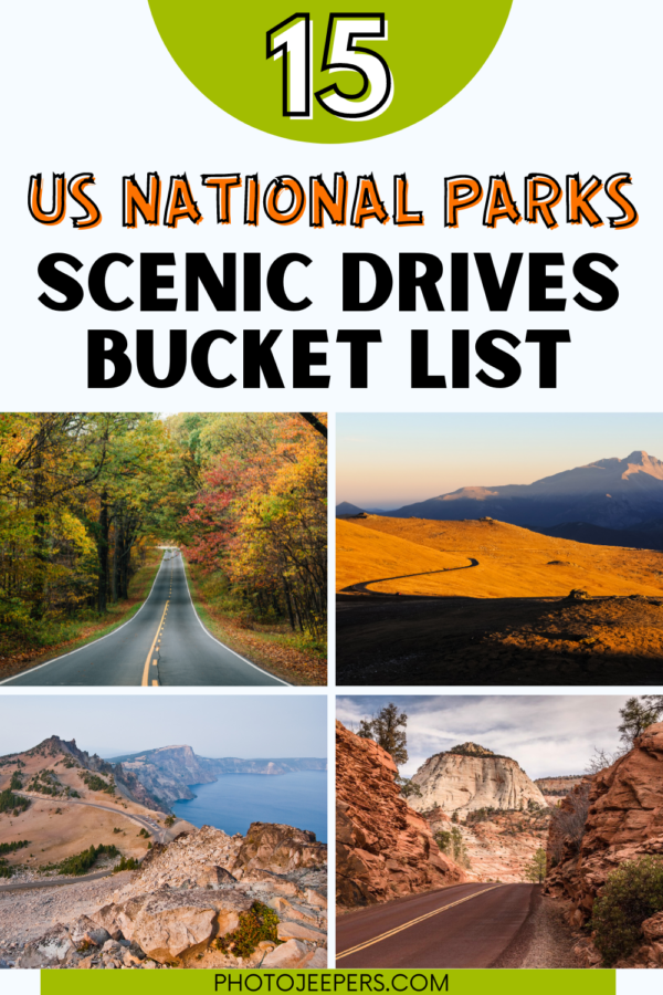 US National Parks Scenic Drives Bucket List - PhotoJeepers