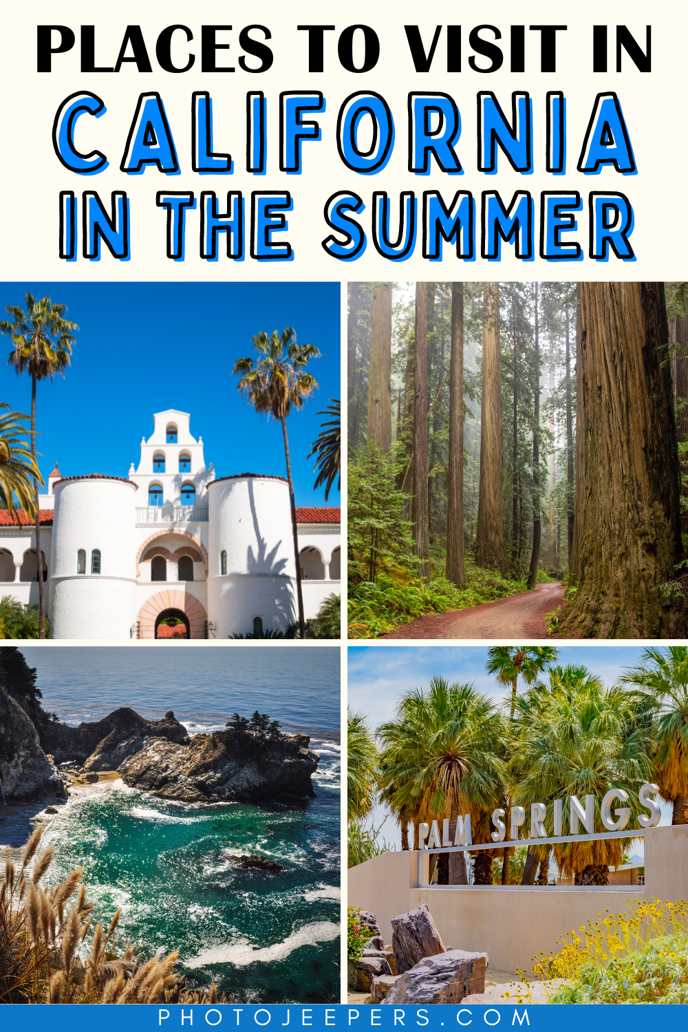 Places to Visit in California in the Summer - PhotoJeepers